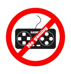 No gaming Royalty Free Vector Image - VectorStock
