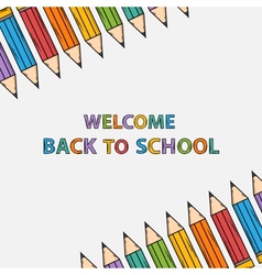 Colorful pencil crayons with text Back to school Vector Image
