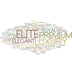 Elite word cloud concept Royalty Free Vector Image