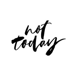 Yesterday today forever handwritten modern brush Vector Image