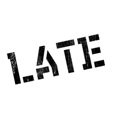 Do not be late rubber stamp Royalty Free Vector Image