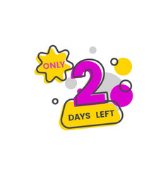 Colorful 3 days left sticker with flat geometric Vector Image