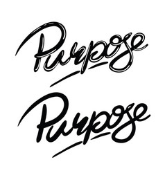 Purpose Royalty Free Vector Image - VectorStock