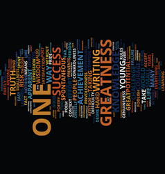 Greatness text background word cloud concept Vector Image