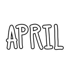 Cute april word calligraphy Royalty Free Vector Image