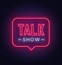 Talk show neon sign on brick wall background Vector Image