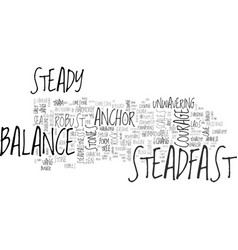 Steadfast word cloud concept Royalty Free Vector Image