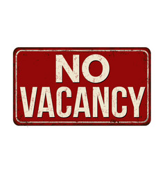 No vacancy vintage rusty metal sign Royalty Free Vector
