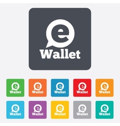Ewallet sign icon electronic wallet symbol Vector Image
