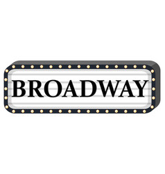 Broadway sign on white background Royalty Free Vector Image